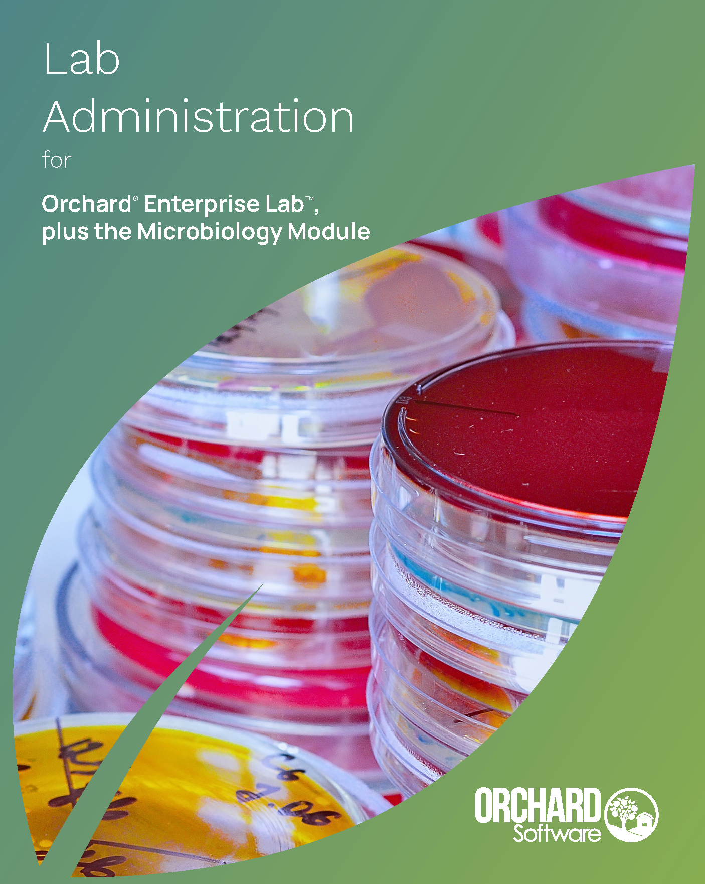 Lab Administration for Orchard Enterprise Lab, plus the Microbiology ...