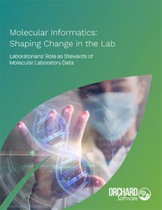 Molecular Informatics: Shaping Change in the Lab - Orchard Software