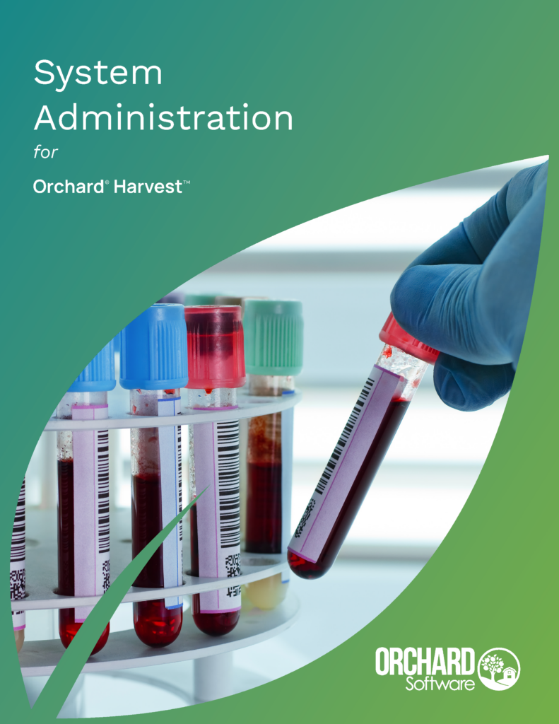 System Administration for Orchard Harvest - Orchard Software